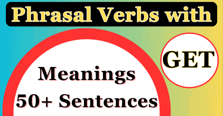 Phrasal Verbs With GET - English Vocabulary - Improvvi.com